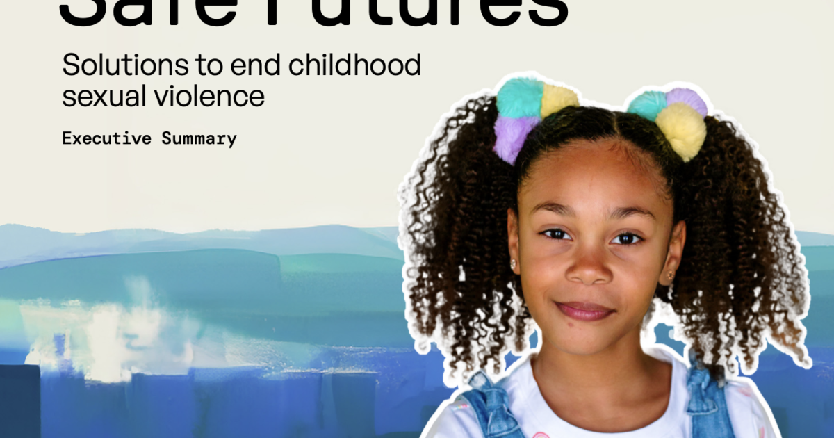 Building Safe Futures: Solutions to end childhood… | Safe Futures Hub